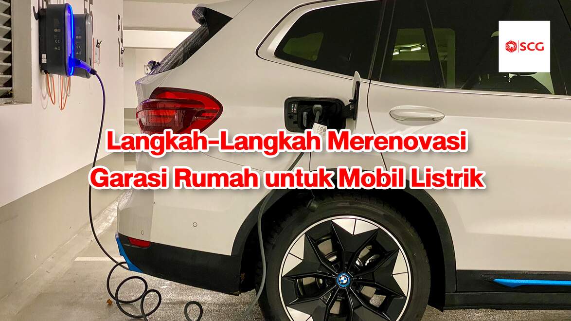 Langkah-Langkah Merenovasi Garasi Rumah untuk Mobil Listrik