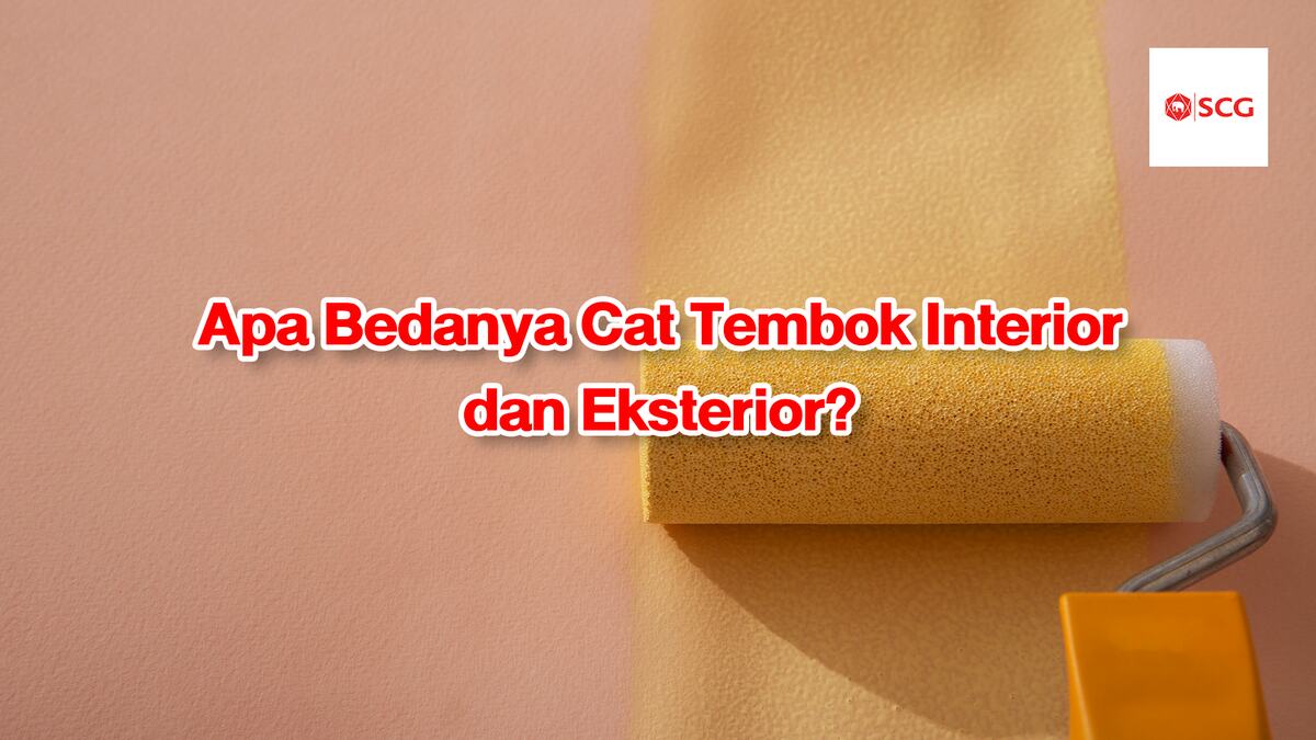 Apa Bedanya Cat Tembok Interior dan Eksterior?
